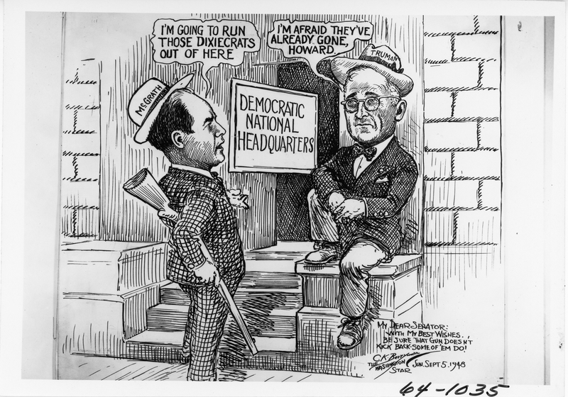 Clifford Berryman Political Cartoon, "I'm Going to Run Those Dixiecrats ...