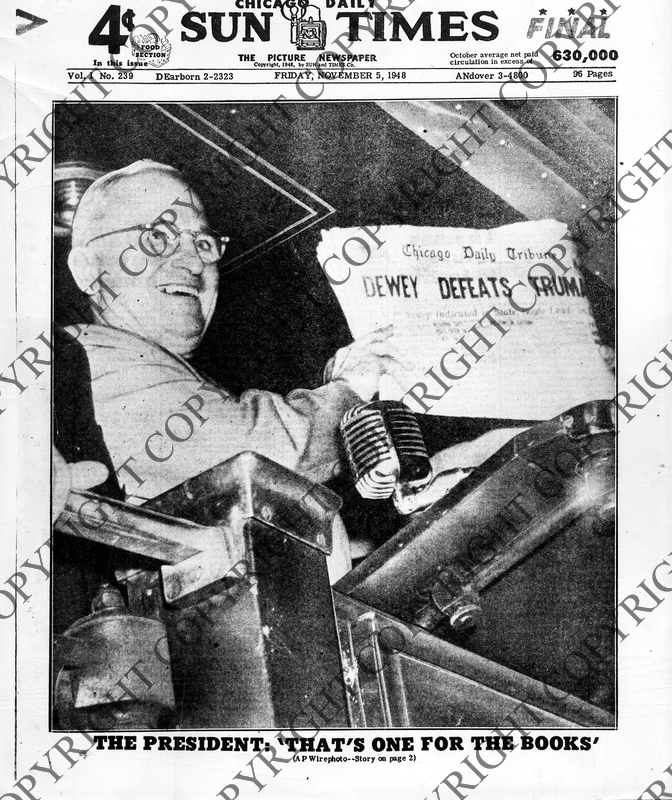 Chicago Sun-Times front page showing President Truman holding the ...