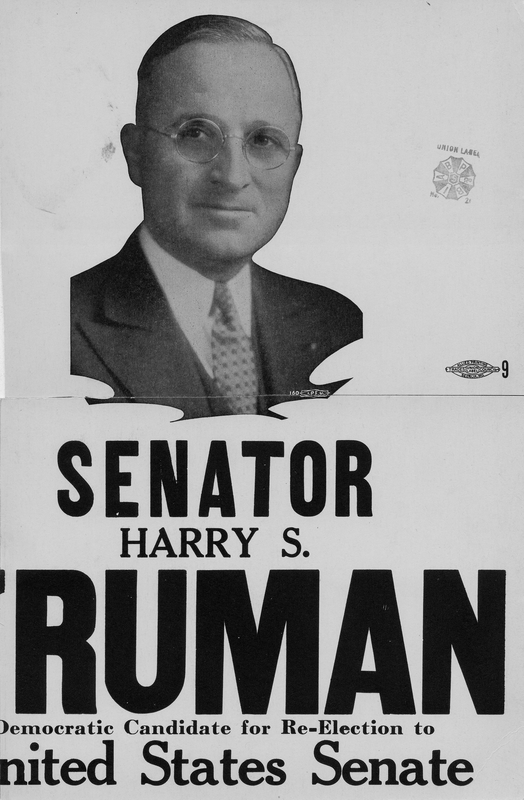 Portrait of Senator Harry S. Truman on campaign poster | Harry S. Truman